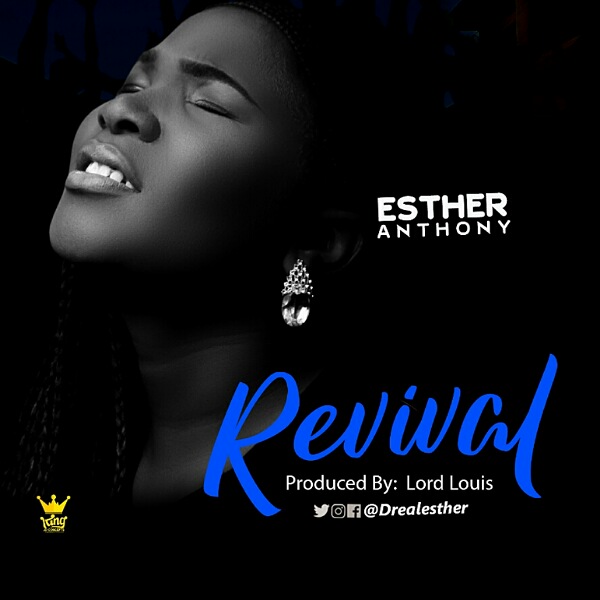Revival By Esther Anthony @drealesther - Okaywaves (Download Mp3)